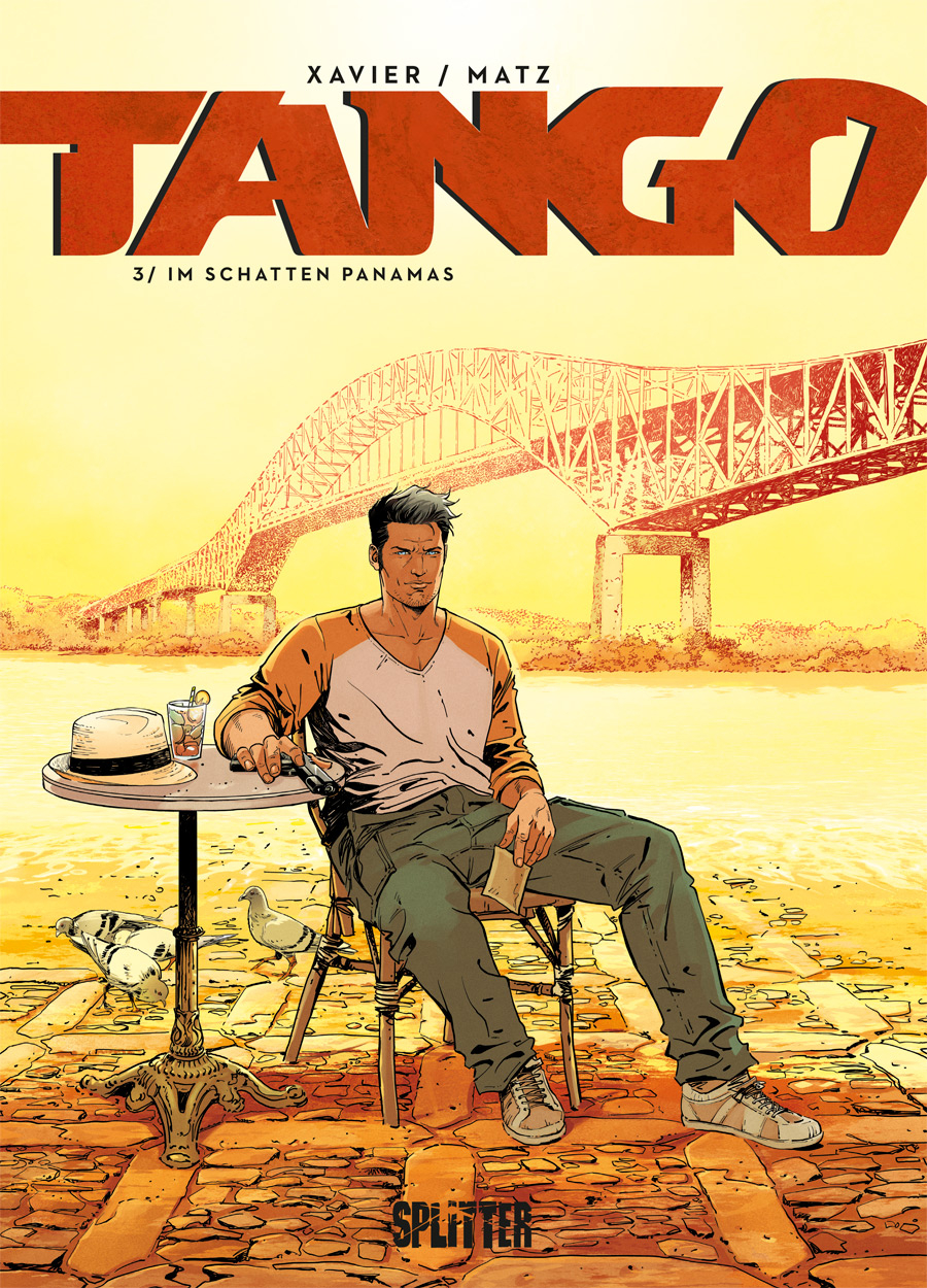 Splitter Verlag - Comics und Graphic Novels - Tango Bd. 3: Im Schatten Panamas